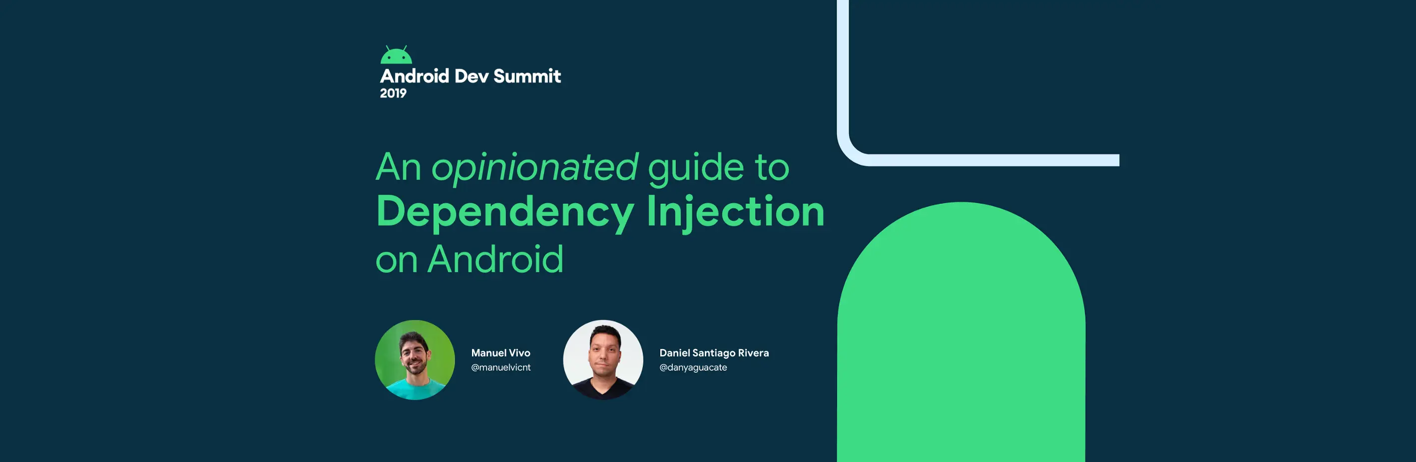 An opinionated guide to Dependency Injection on Android - Android Developer Summit 2019